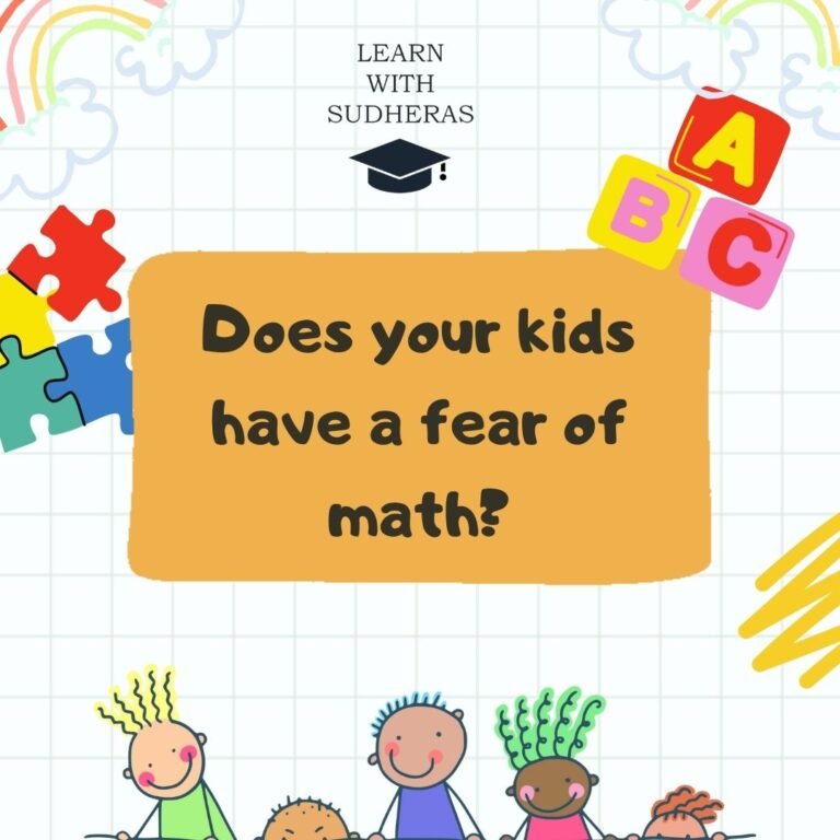 Does your youngster have a fear of math? - Learn With Sudheras